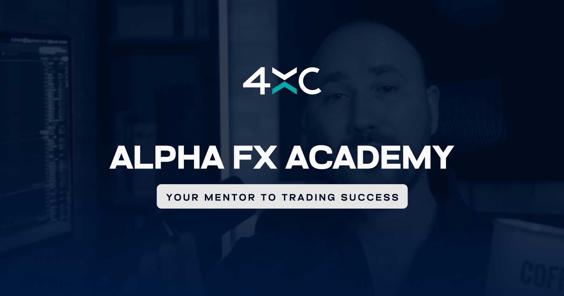 Alpha FX Academy | 4XC